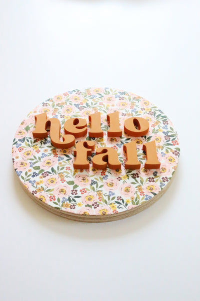 12" Hello Fall Sign – The Trendy Timber